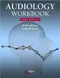 *Audiology Workbook