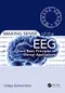 Making Sense of the EEG: From Basic Principles to Clinical Applications