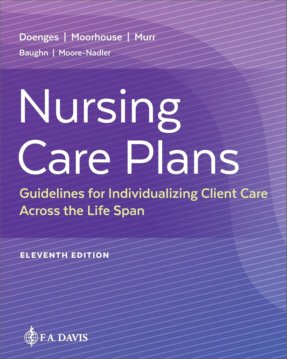 Nursing Care Plans: Guidelines for Individualizing Client Care Across ...