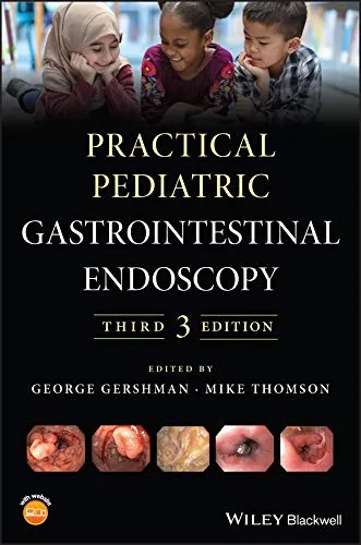 *Practical Pediatric Gastrointestinal Endoscopy