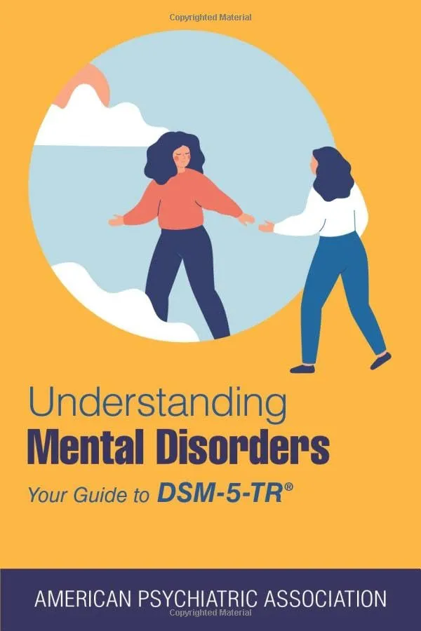 Understanding Mental Disorders: Your Guide to DSM-5-TR