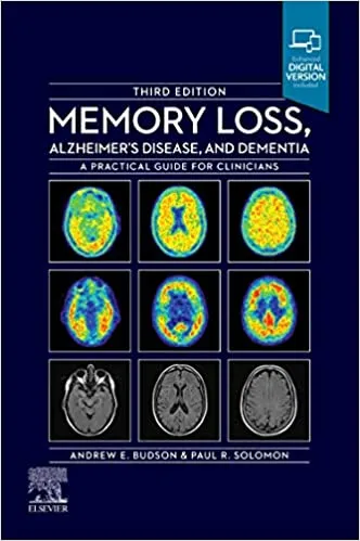Memory Loss,Alzheimer's Disease,and Dementia: A Practical Guide for ...