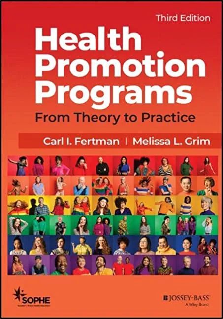 *Health Promotion Programs: From Theory to Practice