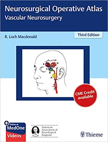 *Neurosurgical Operative Atlas: Vascular Neurosurgery