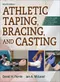 *Athletic Taping, Bracing, and Casting