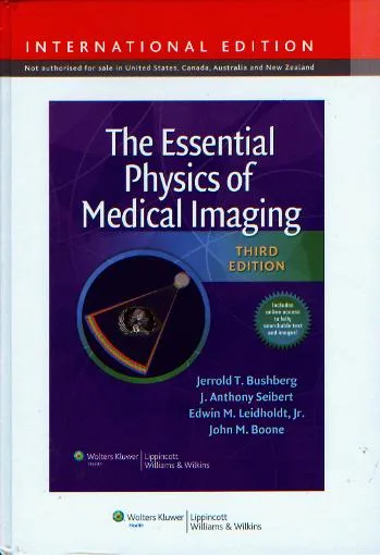 The Essential Physics of Medical Imaging (IE)