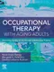 Occupational Therapy with Aging Adults: Promoting Quality of Life ...