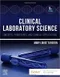 Clinical Laboratory Science: Concepts, Procedures, and Clinical ...