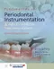 *Fundamentals of Periodontal Instrumentation & Advanced Root ...
