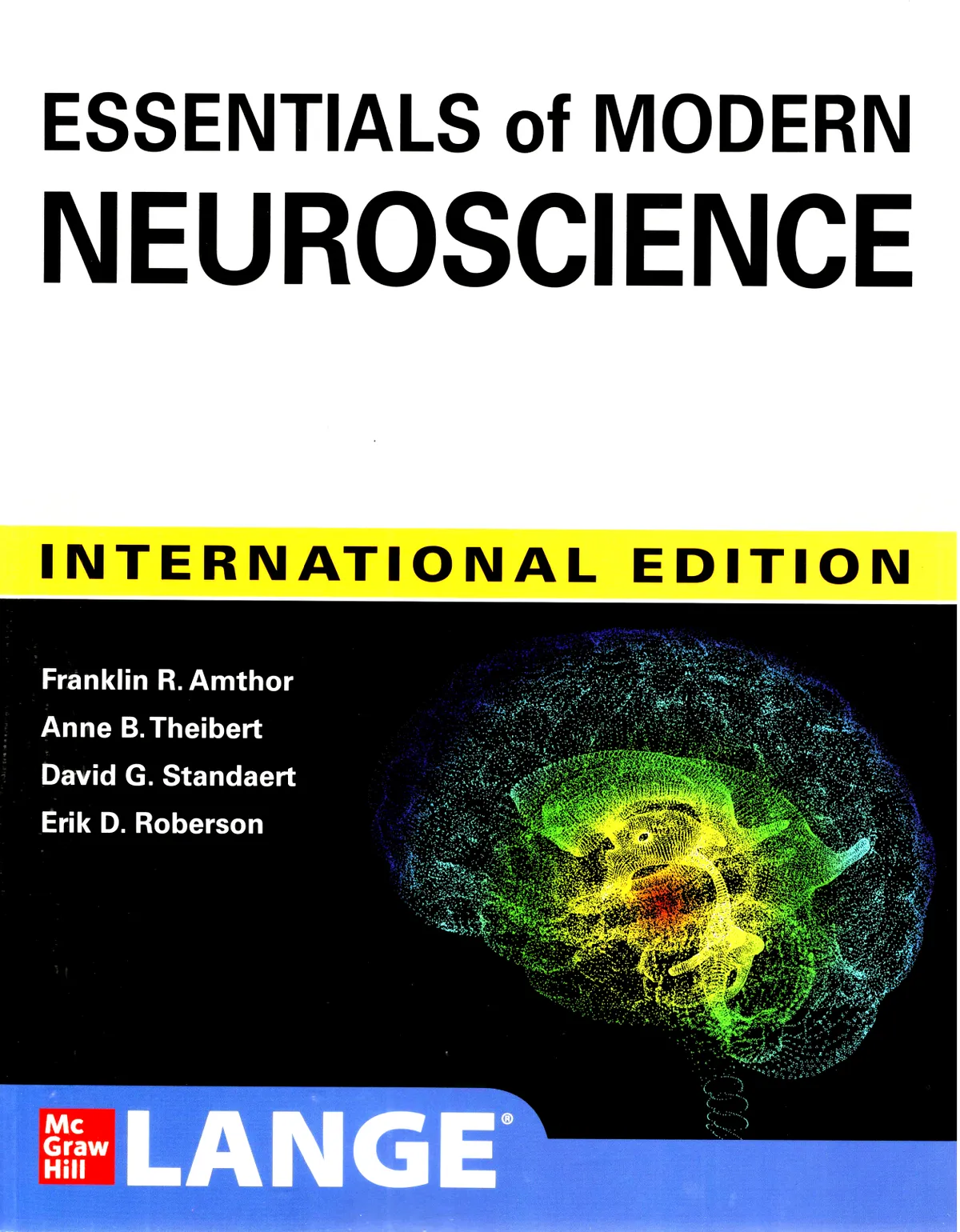*Essentials of Modern Neuroscience (IE)
