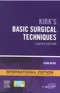 Kirk's Basic Surgical Techniques (IE)