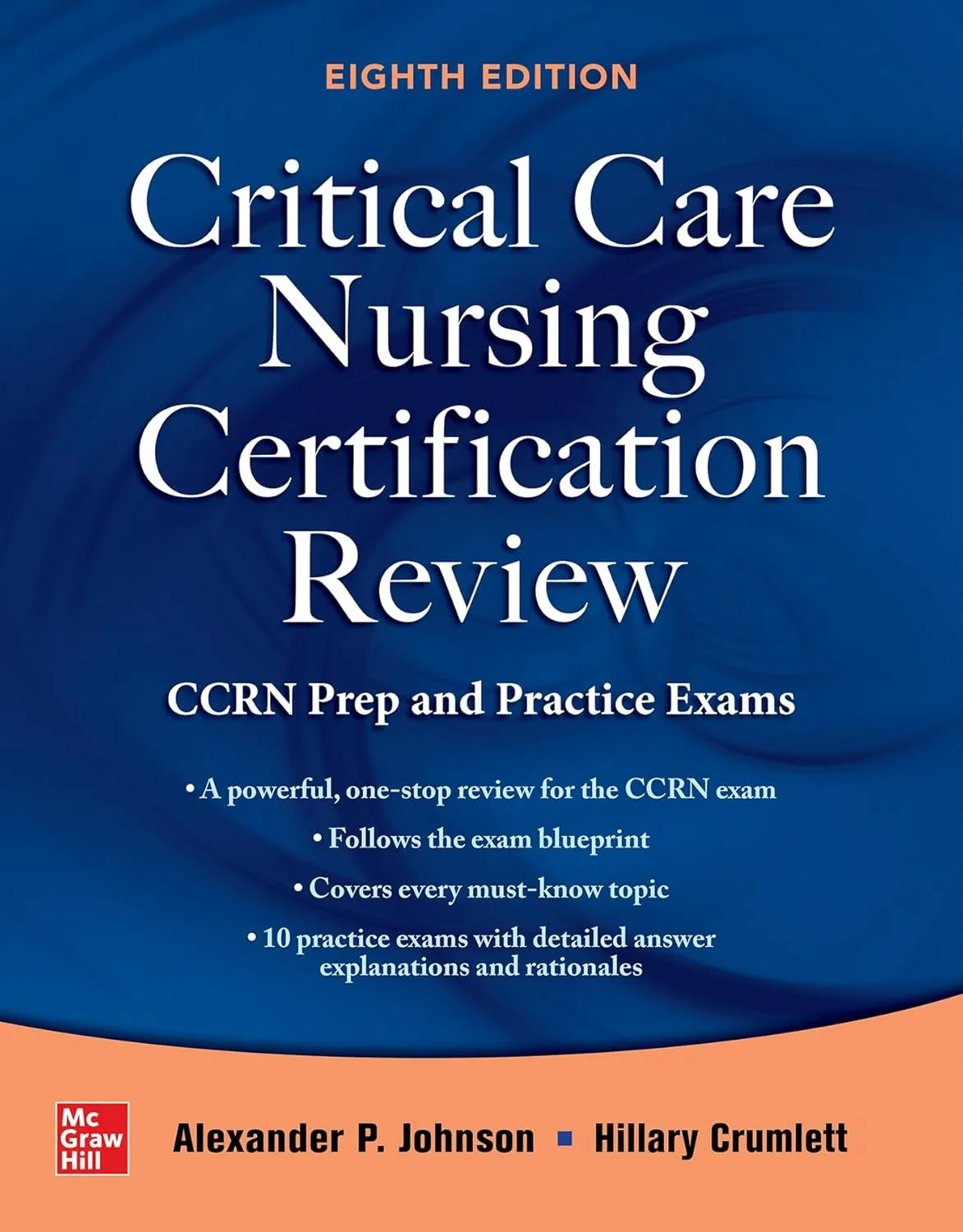 Critical Care Nursing Certification Review: CCRN Prep and Practice Exams