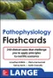 Pathophysiology Flash Cards (Lange Flash Cards)