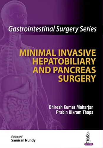 Minimal Invasive Hepatobiliary and Pancreas Surgery