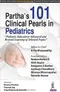 *Partha's 101 Clinical Pearls in Pediatrics "Pediatric Education ...