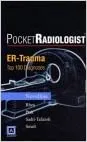 Pocket Radiologist: ER-Trauma Top 100 Diagnoses