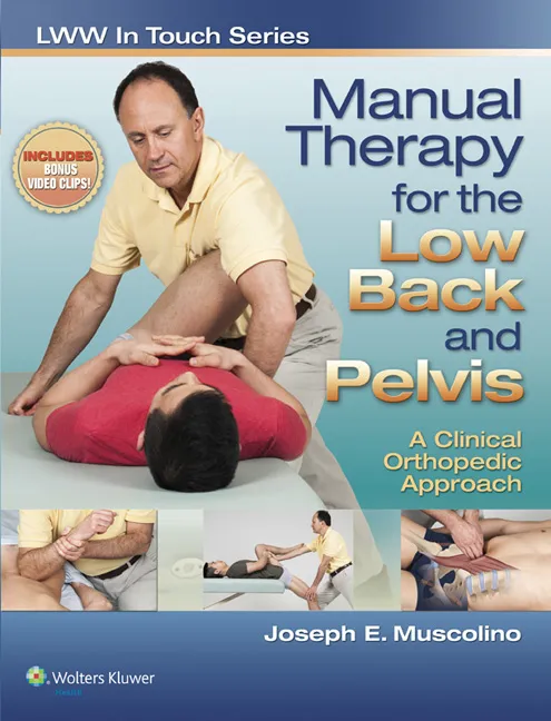 Manual Therapy for the Low Back and Pelvis: A Clinical Orthopedic ...