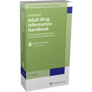 *Lexicomp Adult Drug Information Handbook (2023-2024)