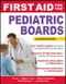 First Aid for the Pediatric Boards