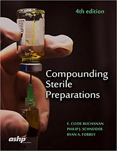 *Compounding Sterile Preparations