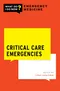 Critical Care Emergencies (What Do I Do Now Emergency Medicine)