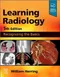Learning Radiology: Recognizing the Basics