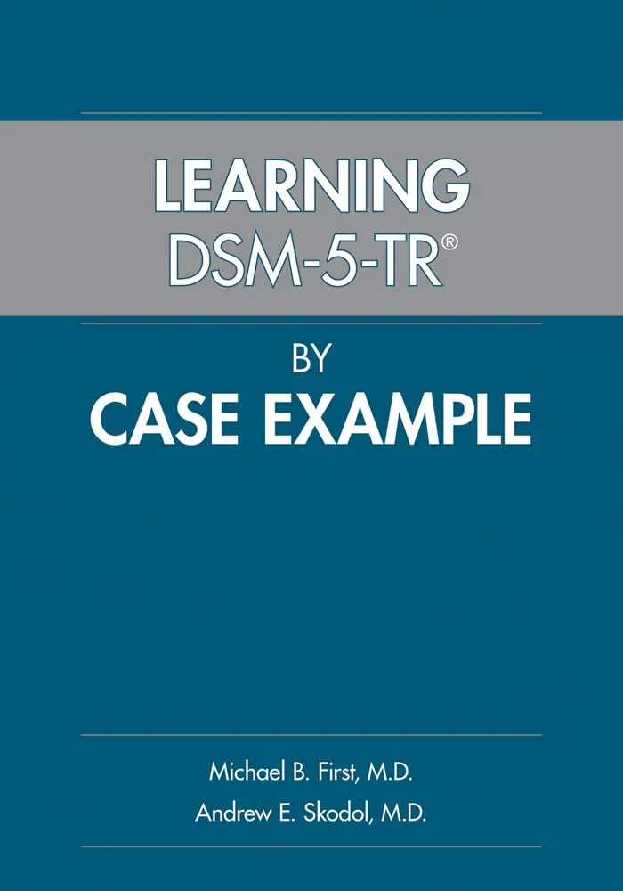 Learning DSM-5-TR by Case Example