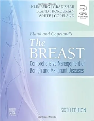 Bland and Copeland's The Breast: Comprehensive Management of Benign and ...