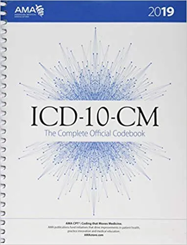ICD-10-CM 2019: The Complete Official Codebook