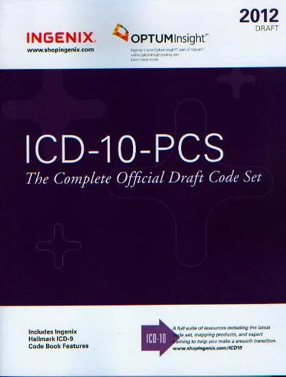 ICD-10-PCS: The Complete Official Draft Code Set (2012 Draft)