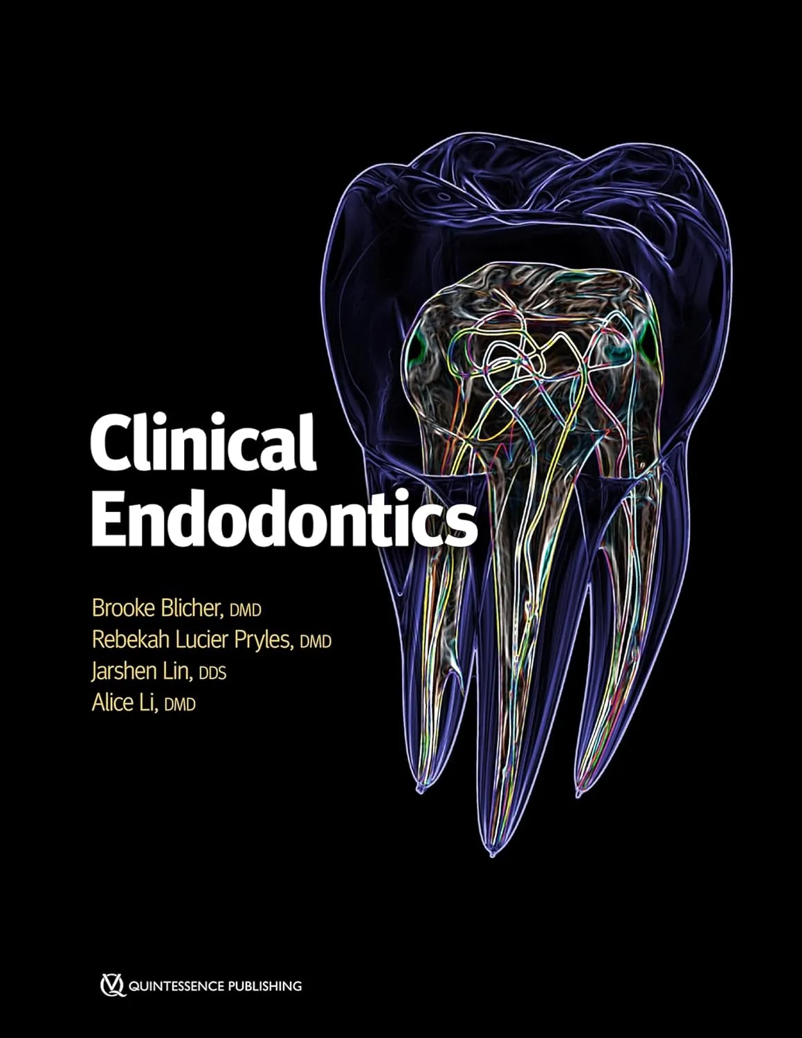 Clinical Endodontics (Included Quick Guide)