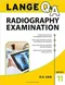 LANGE Q＆A Radiography Examination
