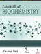 Essentials of Biochemistry