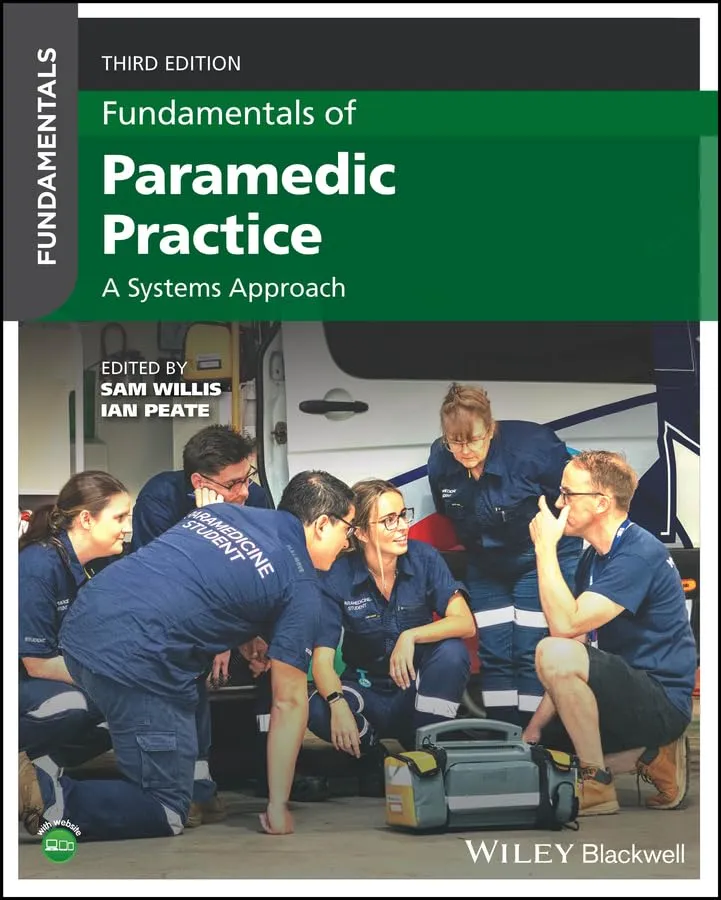*Fundamentals of Paramedic Practice: A Systems Approach (with website)