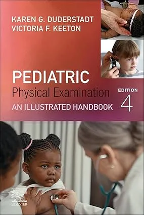 Pediatric Physical Examination: An Illustrated Handbook