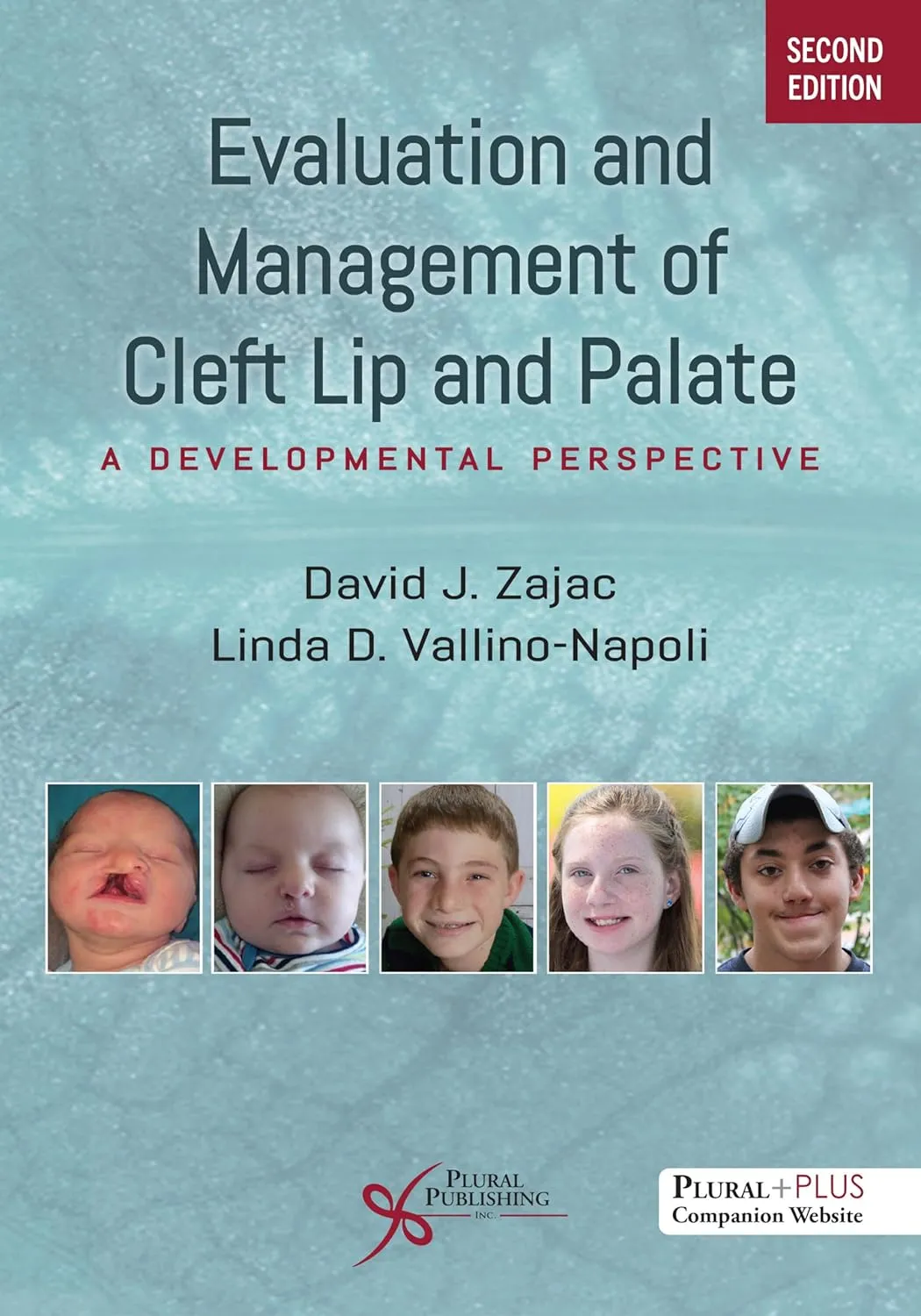 Evaluation and Management of Cleft Lip and Palate: A Developmental ...