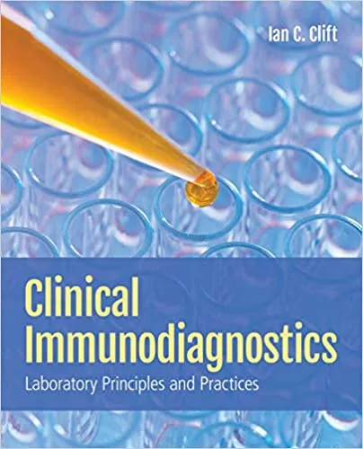 Clinical Immunodiagnostics: Laboratory Principles and Practices