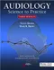 Audiology: Science to Practice