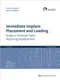 *ITI Treatment Guide Vol.14: Immediate Implant Placement and Loading: Single or Multiple Teeth ...