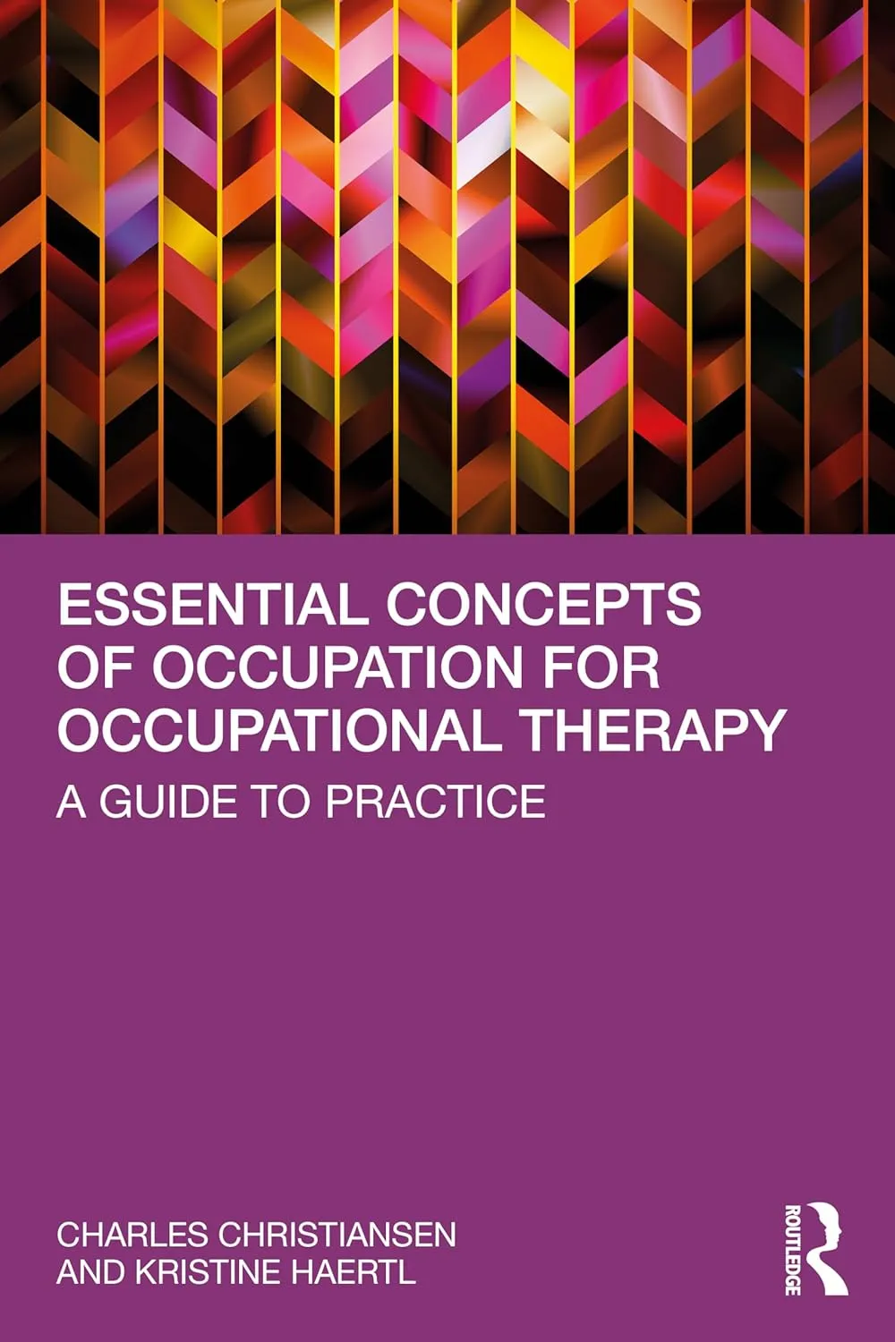 Essential Concepts of Occupation for Occupational Therapy: A Guide to ...