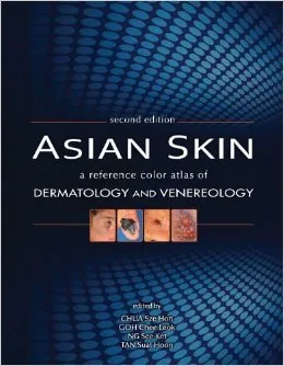 Asian Skin: A Reference Color Atlas of Dermatology and Venereology
