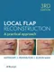 Local Flap Reconstruction: A Practical Approach