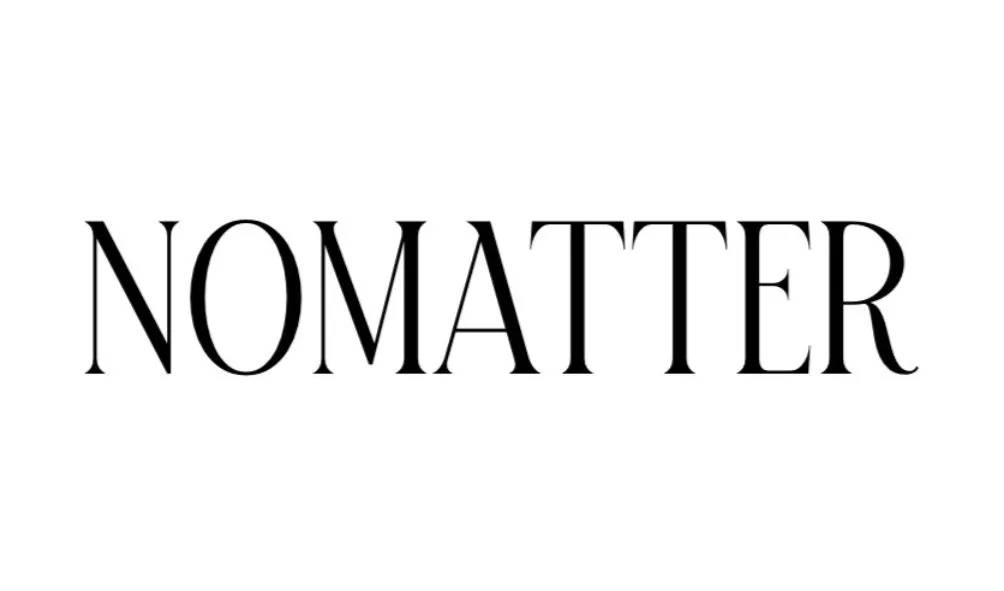 NOMATTER